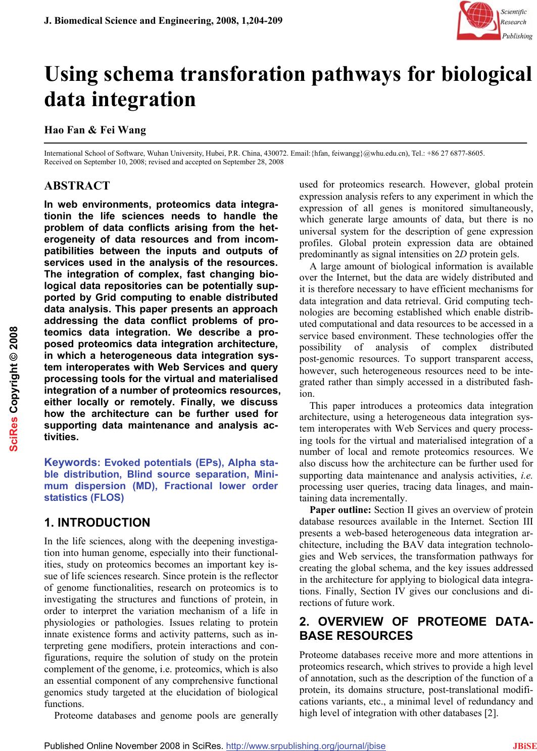 Using schema transforation pathways for biological data integration