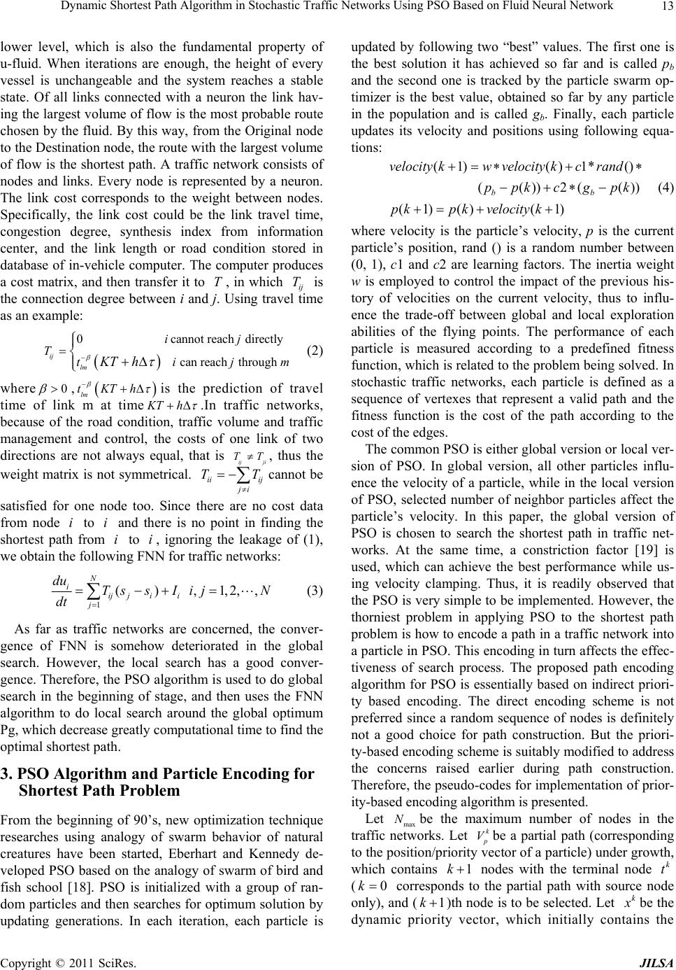 Dynamic Shortest Path Algorithm In Stochastic Traffic Networks Using Pso Based On Fluid Neural